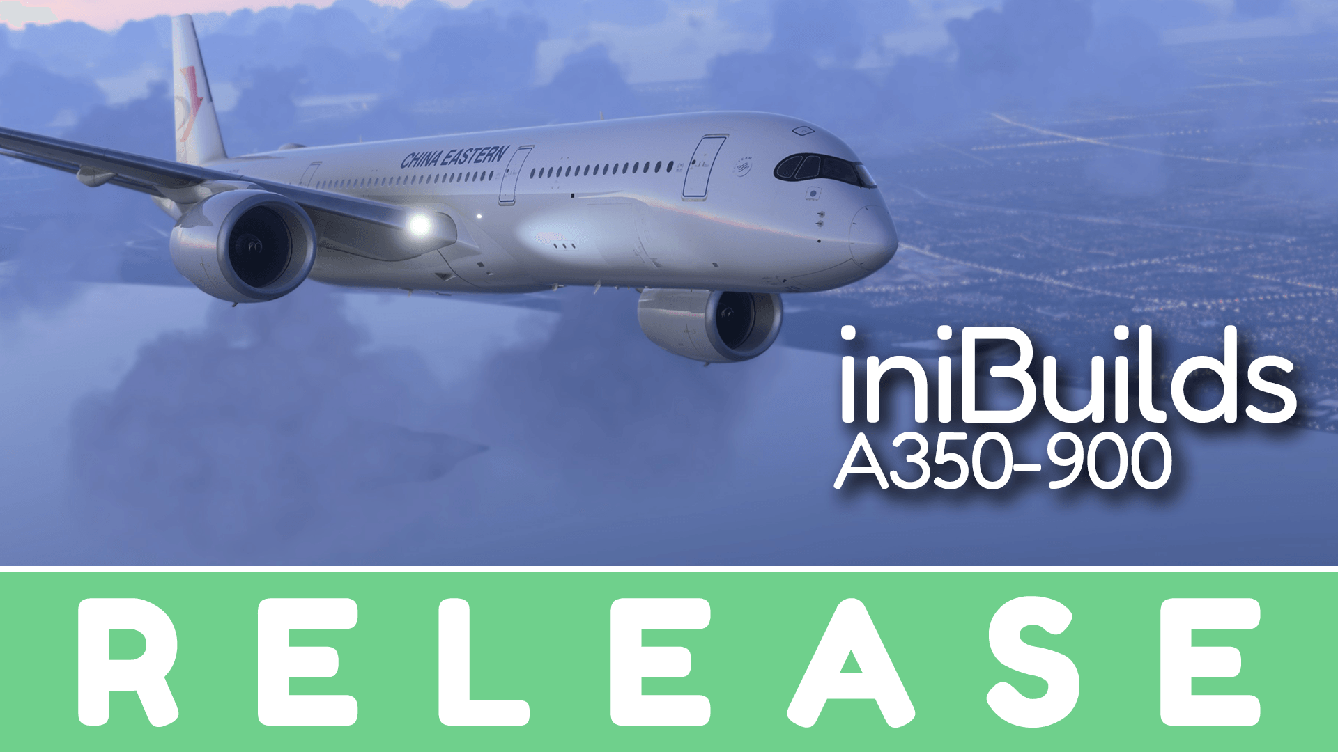 Release - iniBuilds Airbus A350 - Cruiselevel